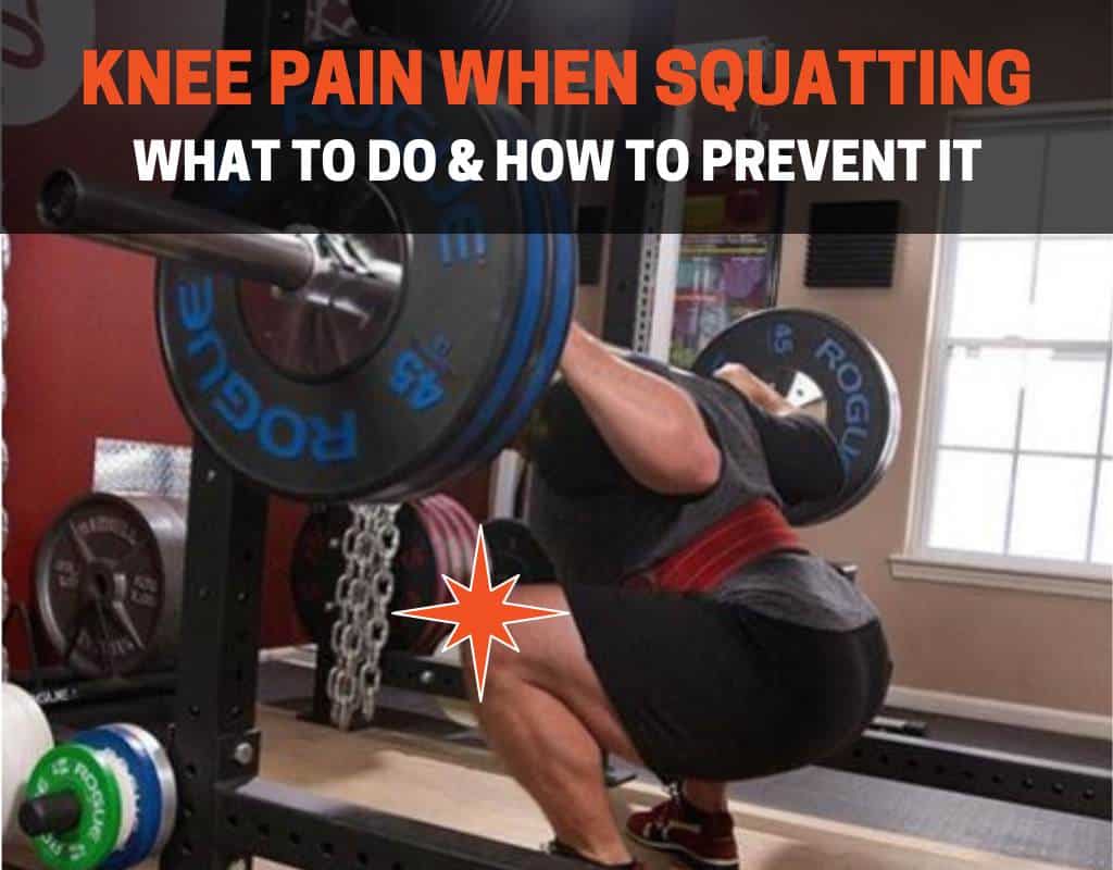 Knee pain while squatting PowerliftingTechnique