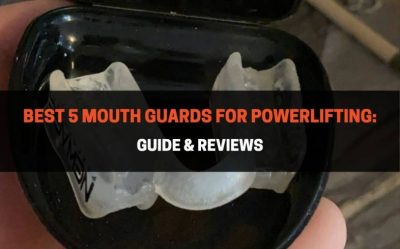 Best 5 Mouth Guards For Powerlifting: Guide & Reviews (2023 ...