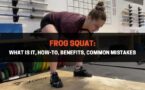 Frog Squat: What Is It, How-To, Benefits, Common Mistakes ...