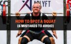 How To Spot A Squat (6 Mistakes To Avoid) | PowerliftingTechnique.com